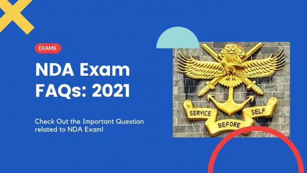 NDA Exam – Frequently Asked Questions (FAQs) – Filo Blog