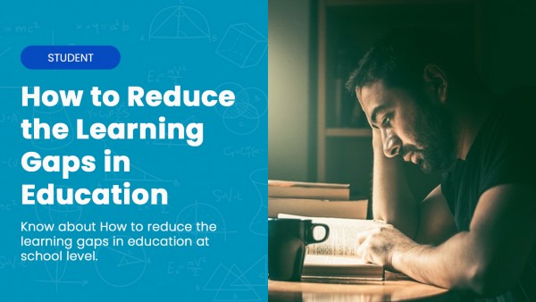 How to Reduce the Learning Gaps in Education? – Filo Blog